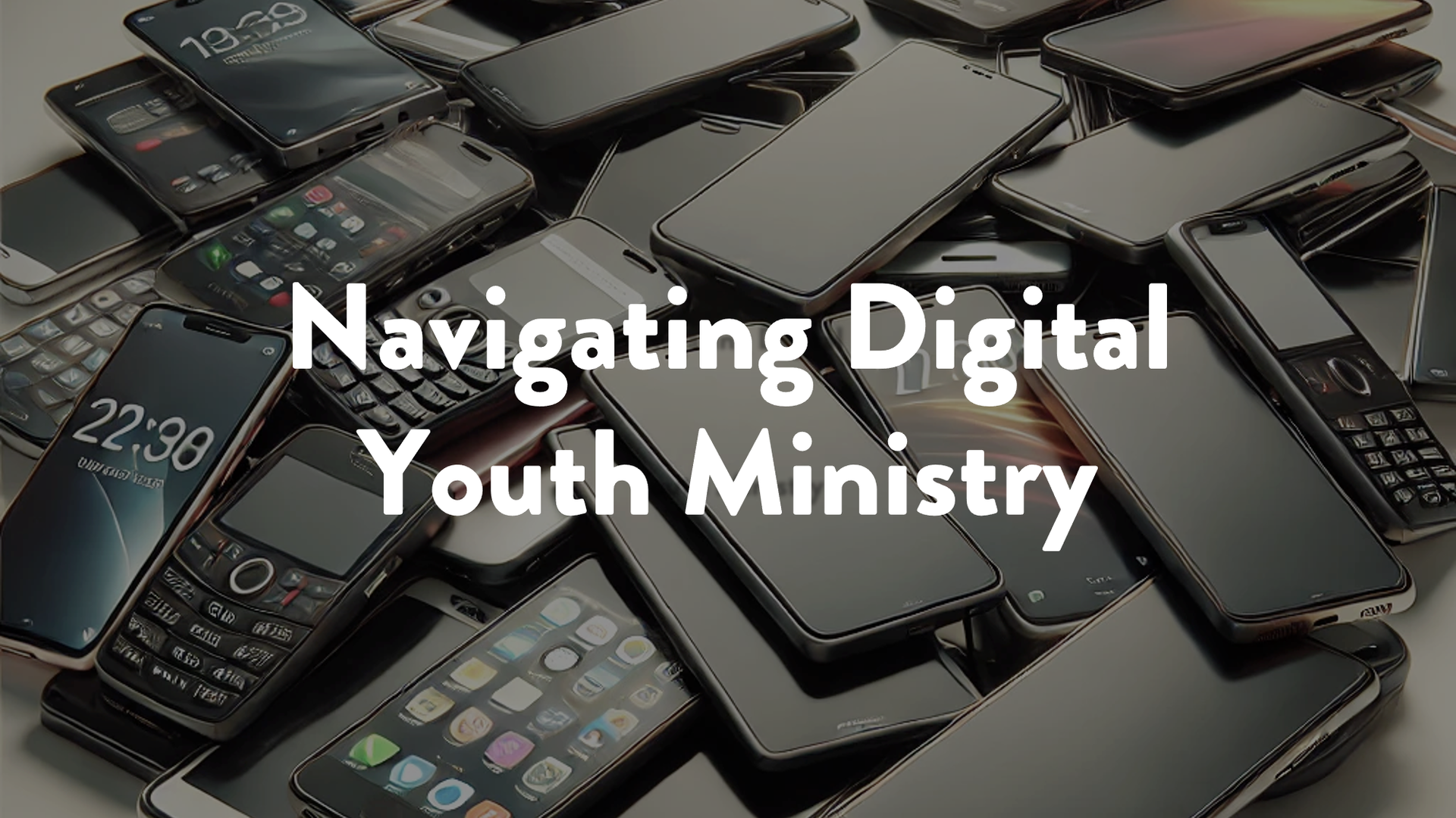 Navigating Digital Youth Ministry | G Shades Youth Ministry Curriculum Navigating Digital Youth Ministry | G Shades Youth Ministry Curriculum