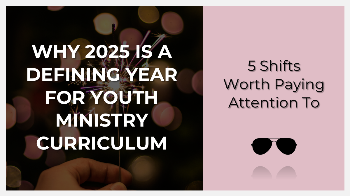Youth Ministry Curriculum