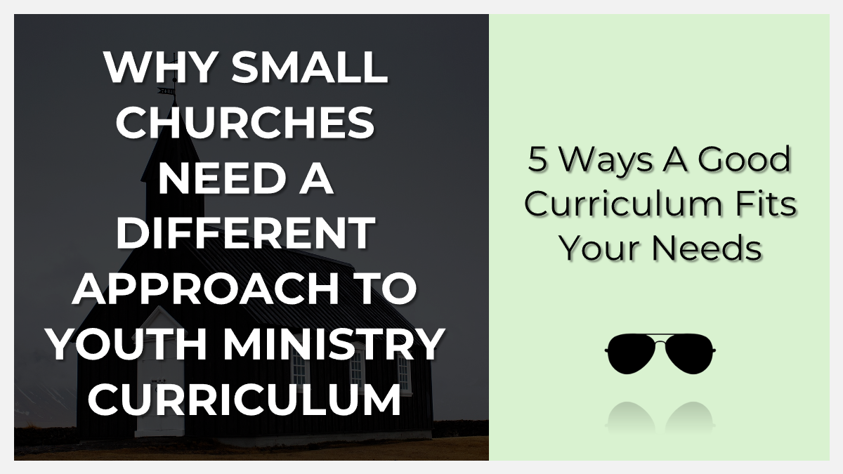 Youth Ministry Curriculum For Small Churches