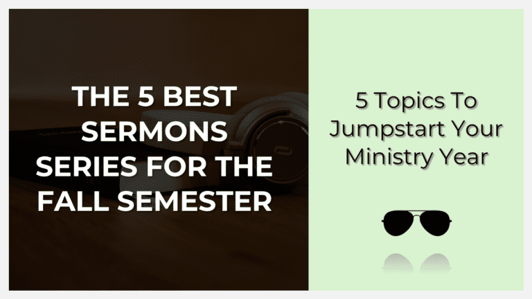 The 5 Best Youth Ministry Sermon Series for the Fall